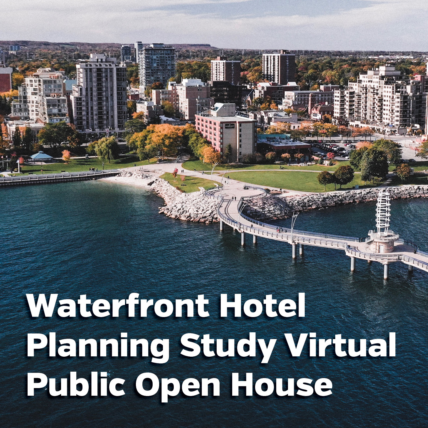 City of Burlington work on Waterfront Hotel Planning Study resuming ...